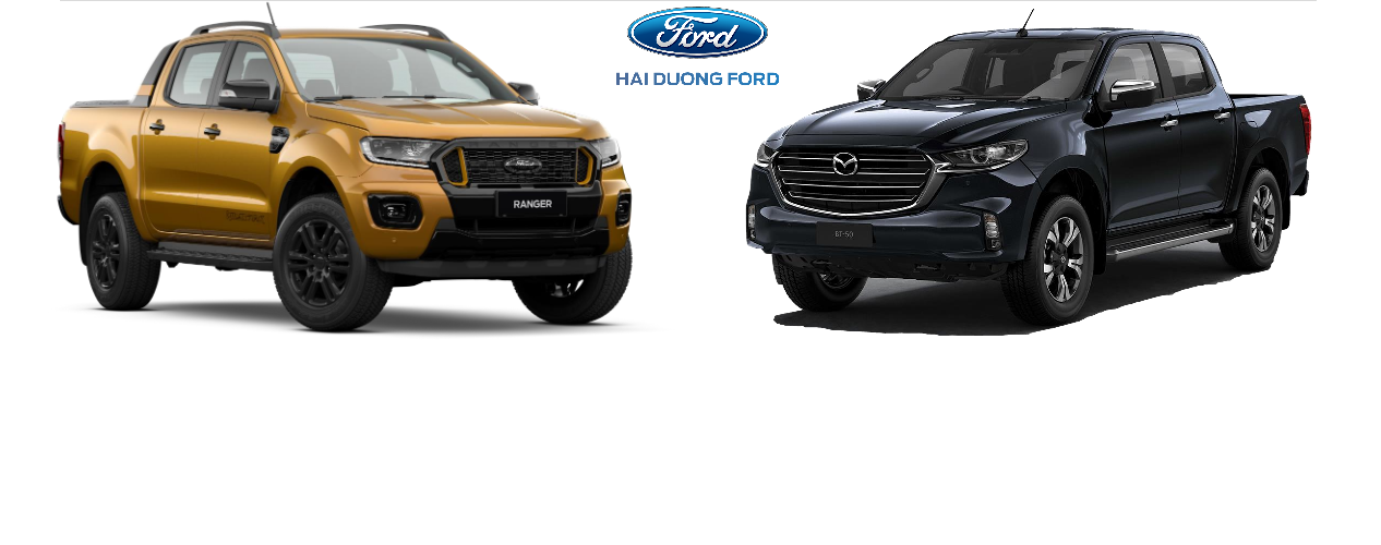 So sánh Ford Ranger 2022 và Mazda BT-50 2022 Thế hệ mới